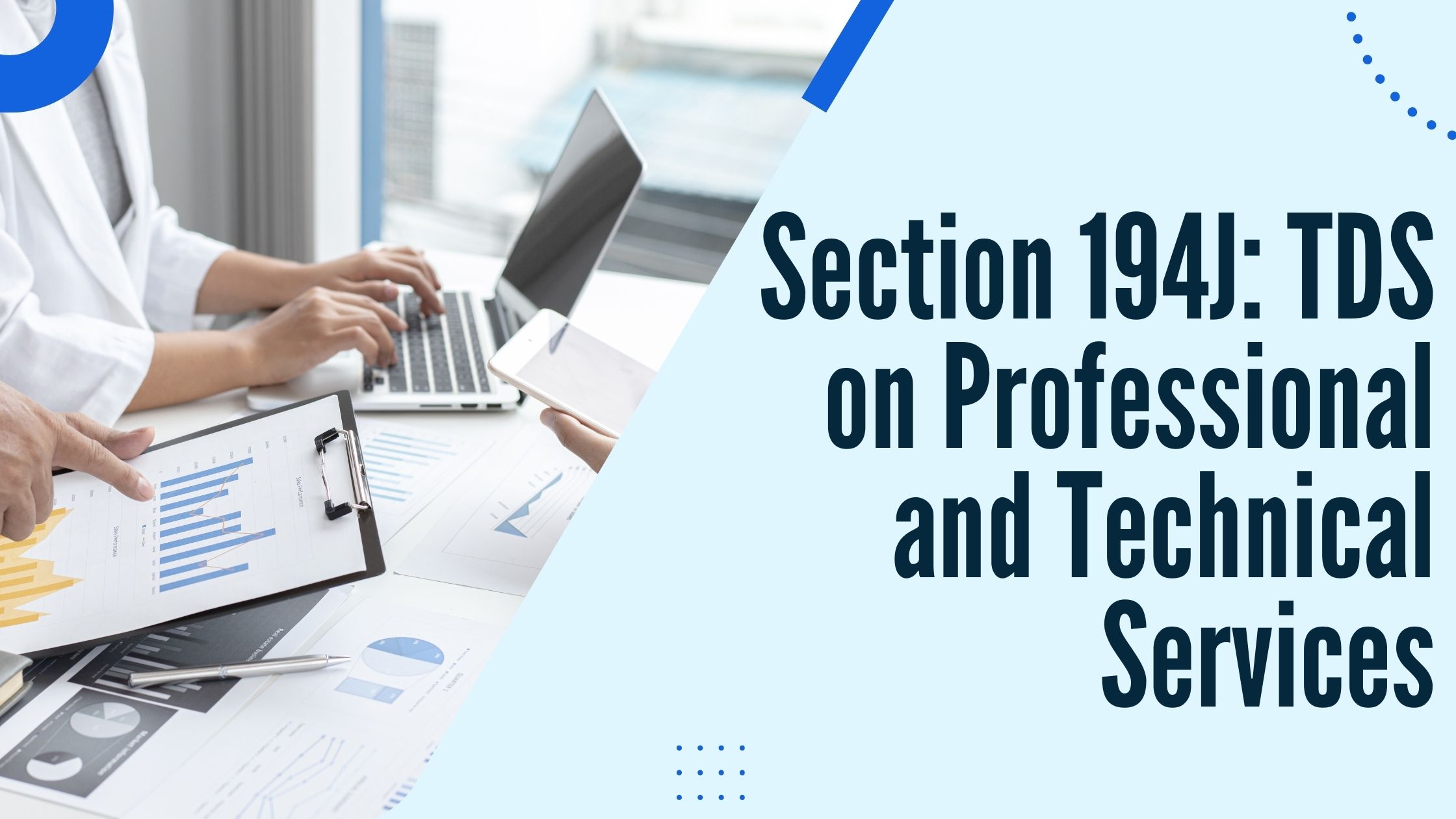 TDS on Professional and Technical Fees: Complete Explanation of Section ...